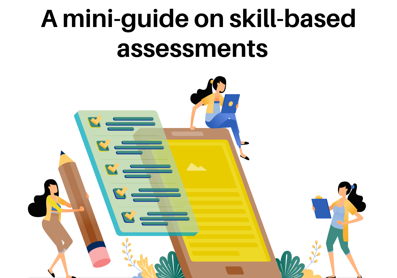 A mini-guide on skill-based assessments - HirePro