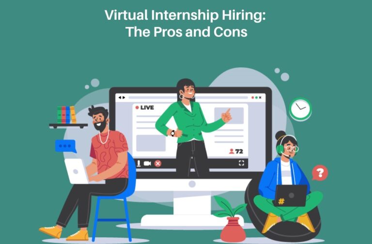 Virtual Internship Hiring: Benefits & Challenges